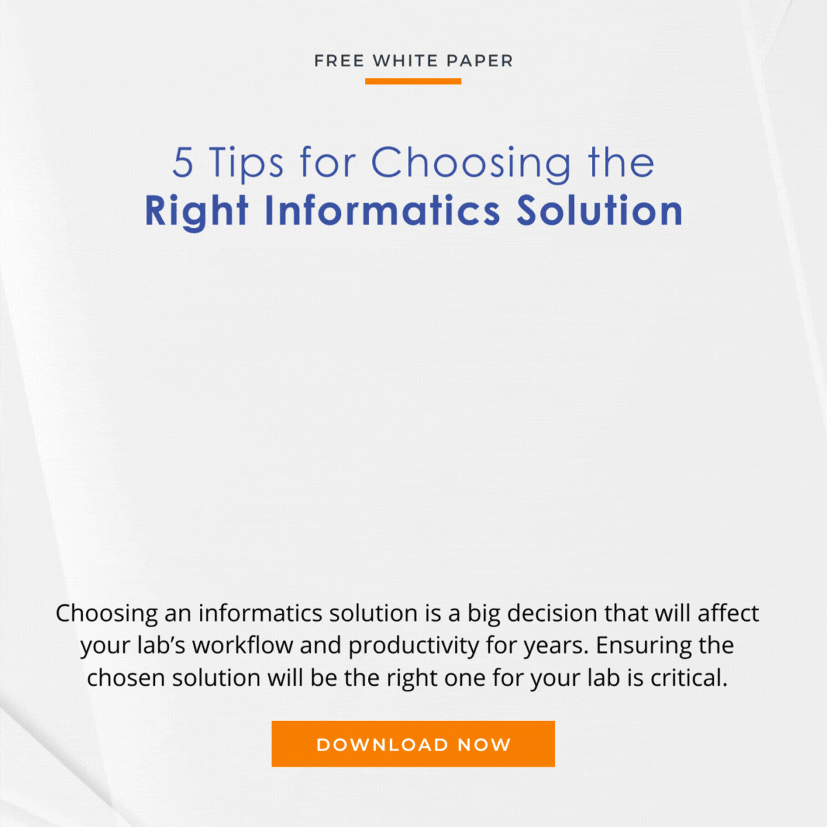 5 Tips for Choosing the Right Informatics Solution_CTA