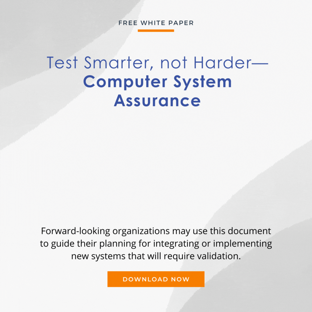 Test Smarter, not Harder—Computer System Assurance_CTA